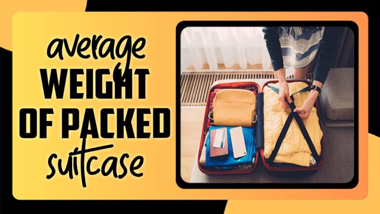 Average Weight Of Packed Suitcase - Important Things To Know