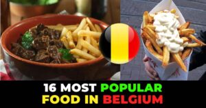16 Popular Food In Belgium: The Ultimate Foodie’s Guide