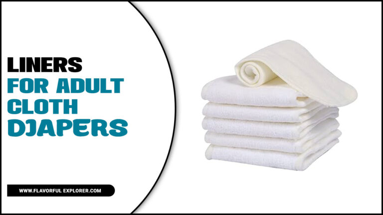 The Best Liners For Adult Cloth Diapers